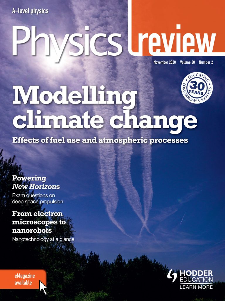 Physics Review 2020-11-01 - Hodder Education Magazines