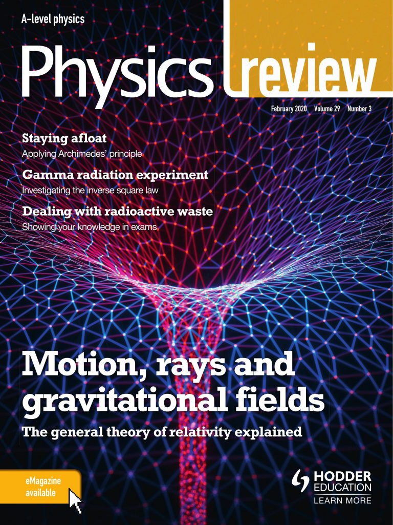 Physics Review 2020-02-01 - Hodder Education Magazines