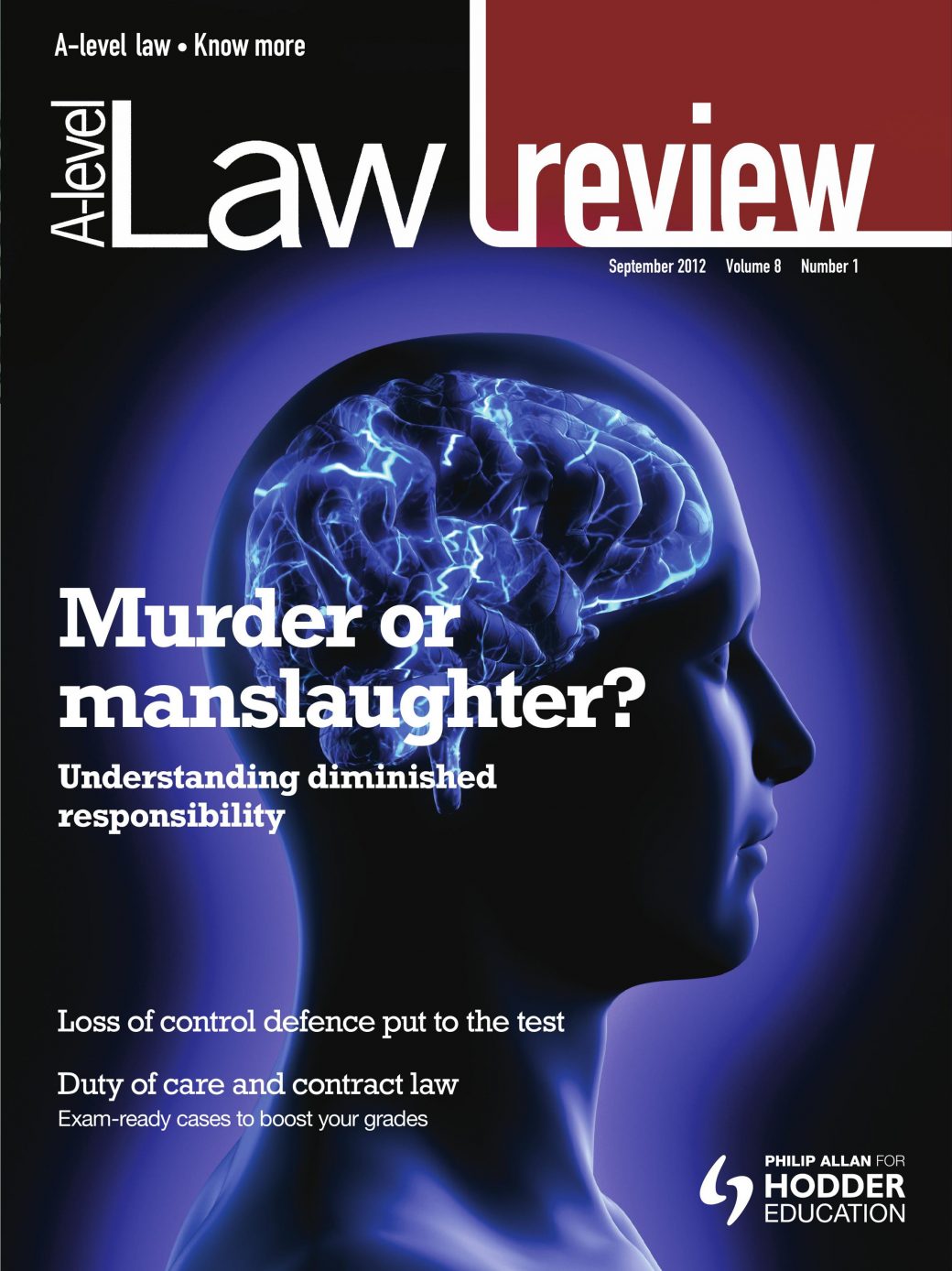 A-Level Law Review 2012-09-01 - Hodder Education Magazines