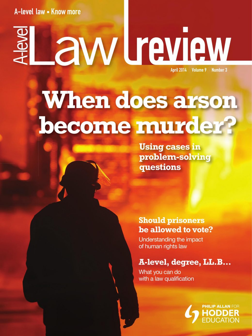 A-Level Law Review 2014-04-01 - Hodder Education Magazines