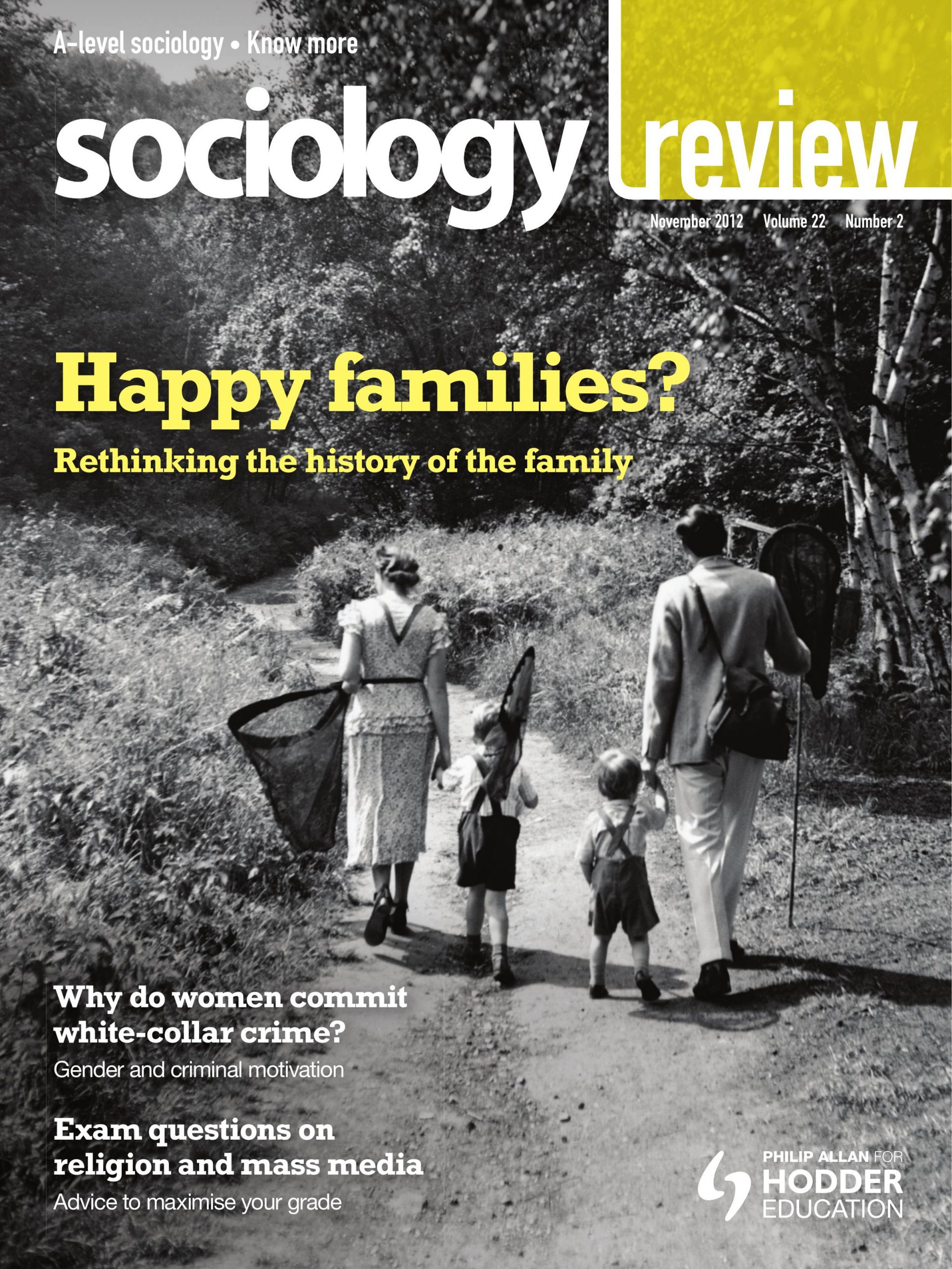 Sociology Review 2012-11-01 - Hodder Education Magazines