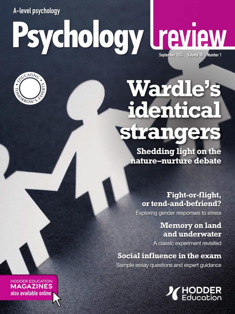 Psychology Review 2024-09-01 - Hodder Education Magazines